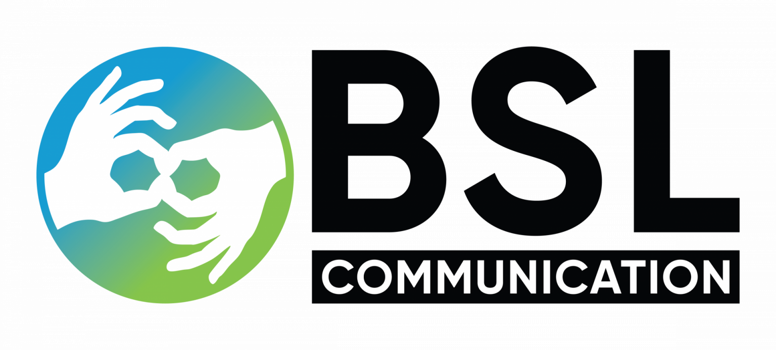 BSL Communication – Improving Communication using British Sign Language